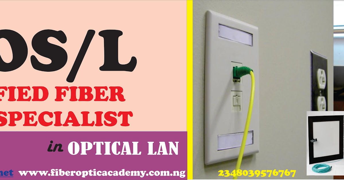 FOA CERTIFICATIONS TRAINING: CERTIFIED FIBER OPTIC SPECIALIST IN ...