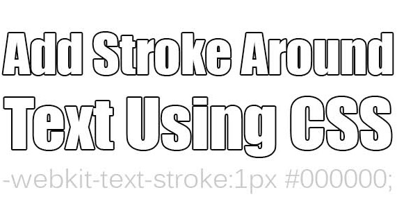 How To Add Stroke Around Text Using CSS Customization? | Tricks Ideas ...