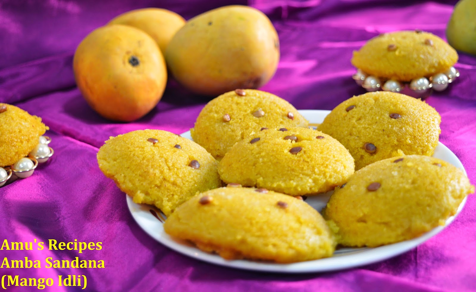 AMU'S RECIPES: Amba Sandana (Mango Idli)