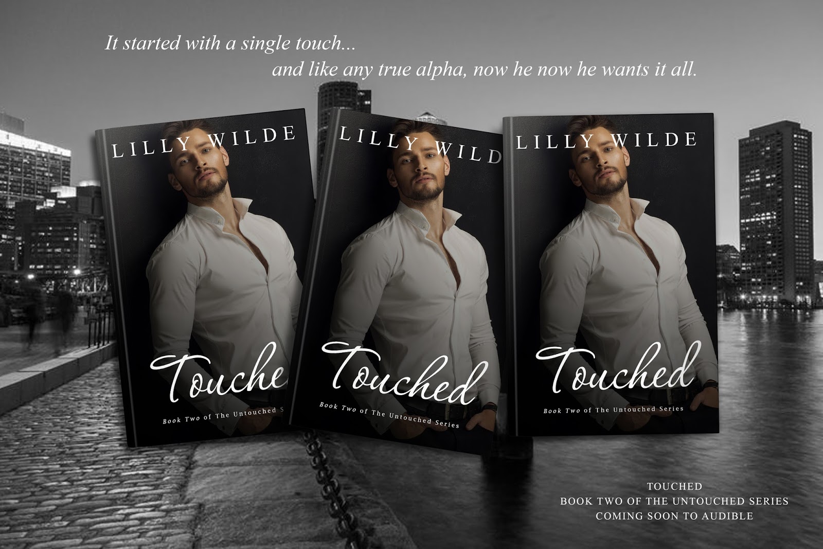 Lilly Wilde Books: Touched, Book Two of The Untouched Series by Lilly Wilde