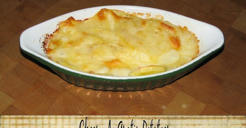 CHEESY AU GRATIN POTATOES