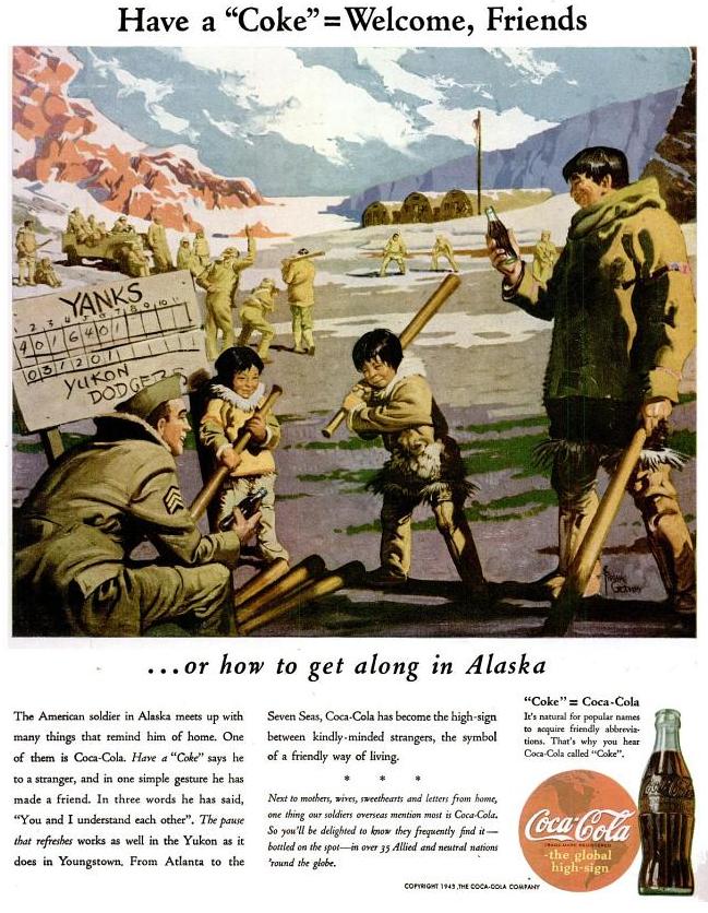 Traveling To The Past: 1943 Coca-Cola (Alaska) Vintage Advertising