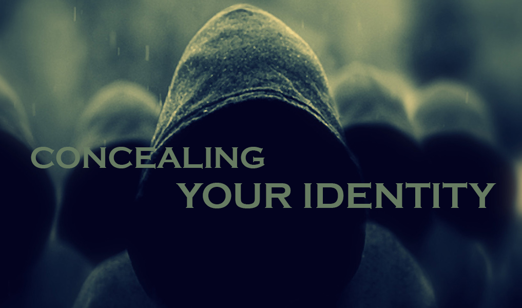 How To Conceal Your Identity? | TRICKSTER