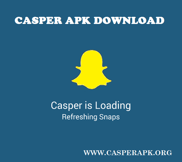 Casper Apk Download: Download Casper apk [Latest] 1.5.6.5 version for free