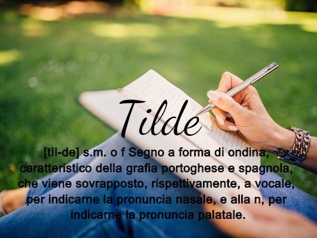 La Piuma Tramante: Tilde
