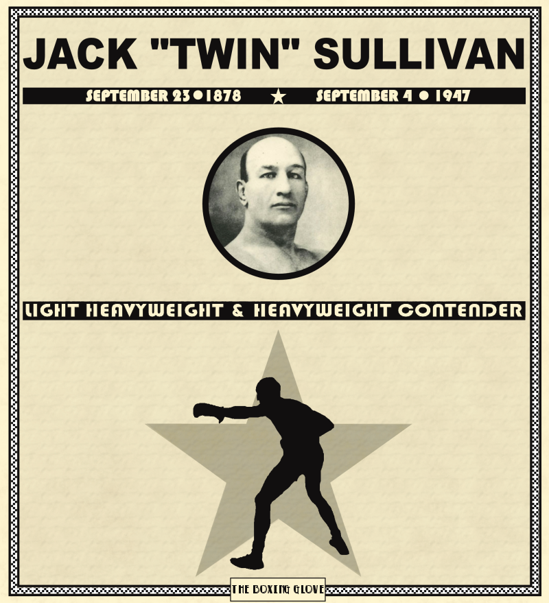The Boxing Glove: On This Day: Jack "Twin" Sullivan Remembered
