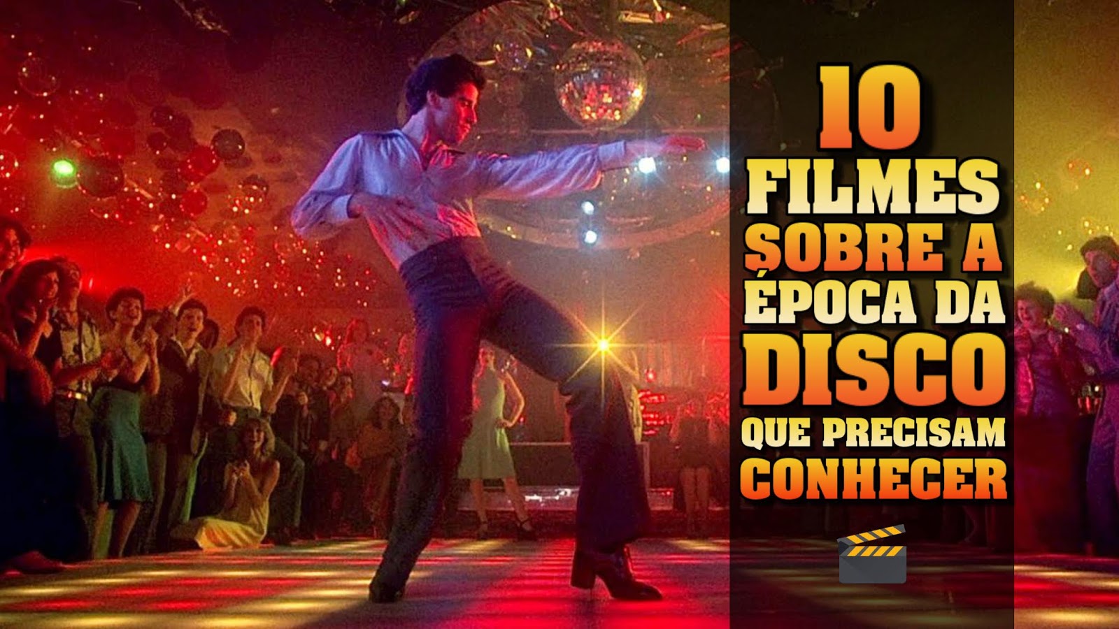 10 FILMES SOBRE A ÉPOCA DA DISCO QUE PRECISAM CONHECER - PIPOCA 3D