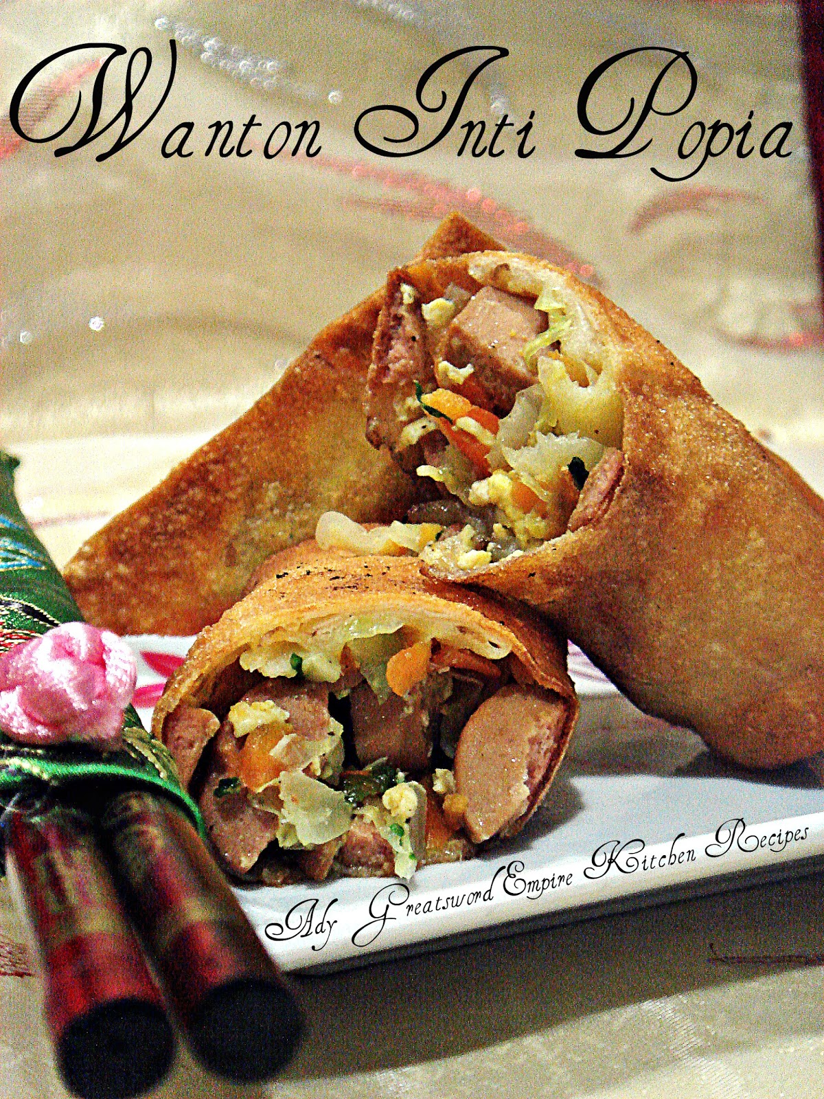 Ady Greatsword Empire Kitchen Recipes: Wanton Inti Popia