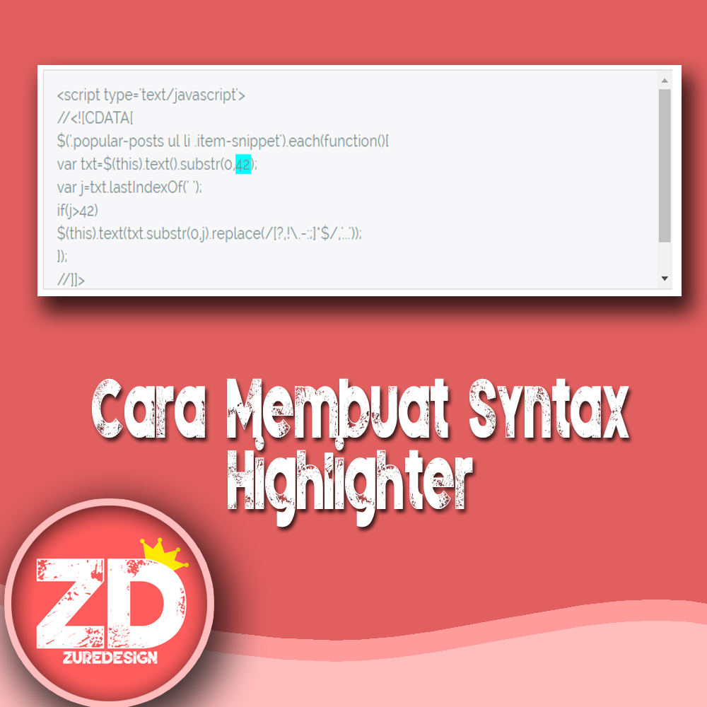 Cara Membuat Syntax Highlighter Otomatis di Blog | Designnya Zure