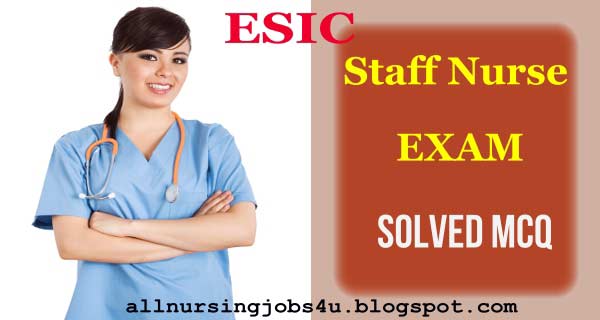 ESIC Model Question Paper And Answers for Nurses - All Nursing Jobs ...