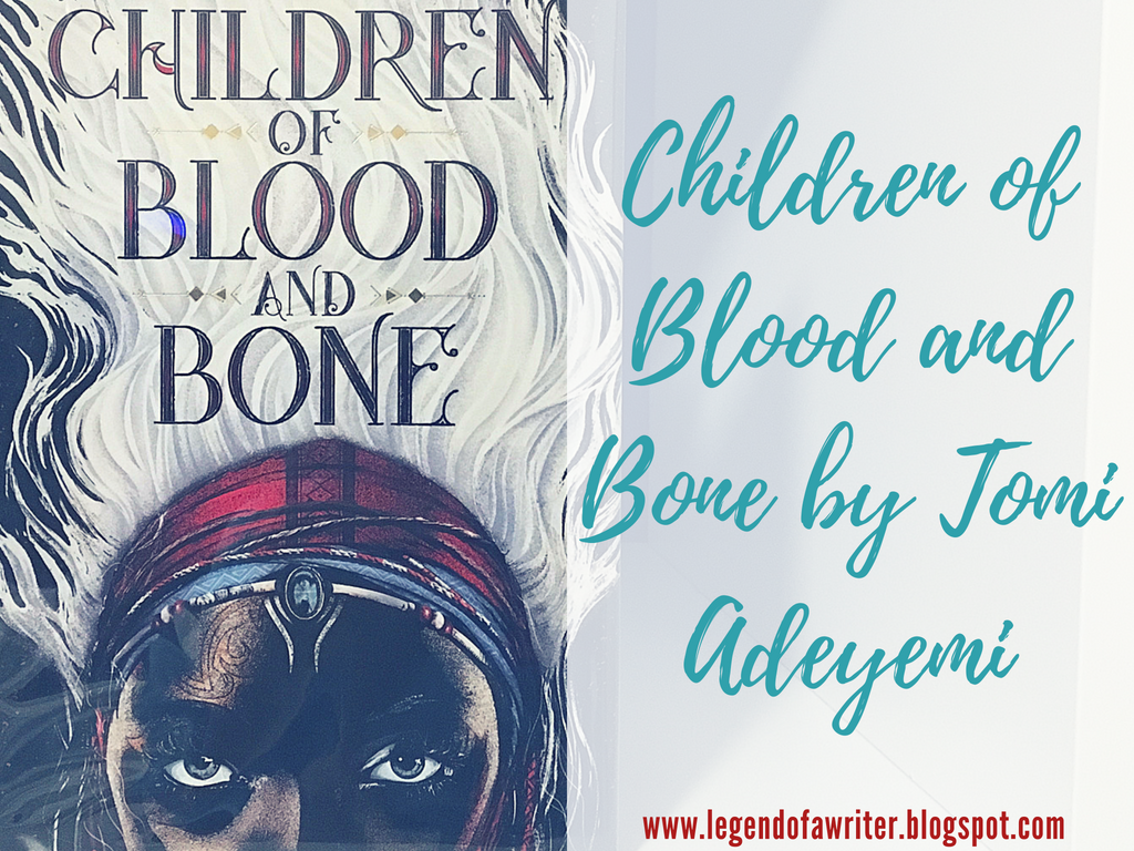 Book Review: Children of Blood and Bone by Tomi Adeyemi - Legend of a ...
