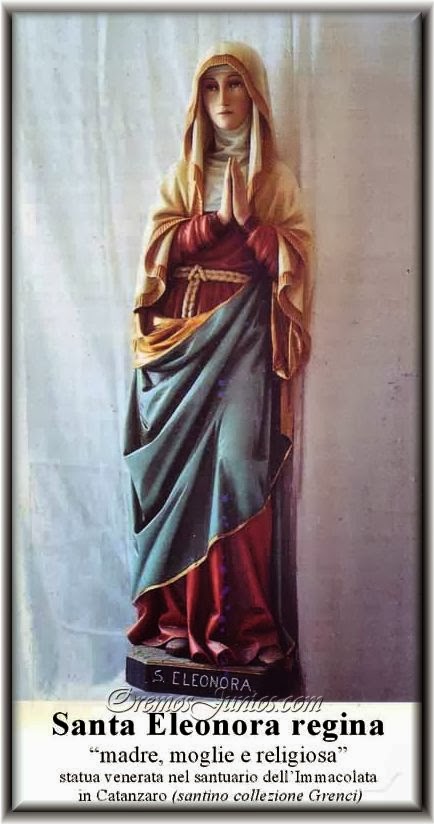 Vidas Santas: Santa Eleonora o Leonor de Inglaterra, Reina y religiosa