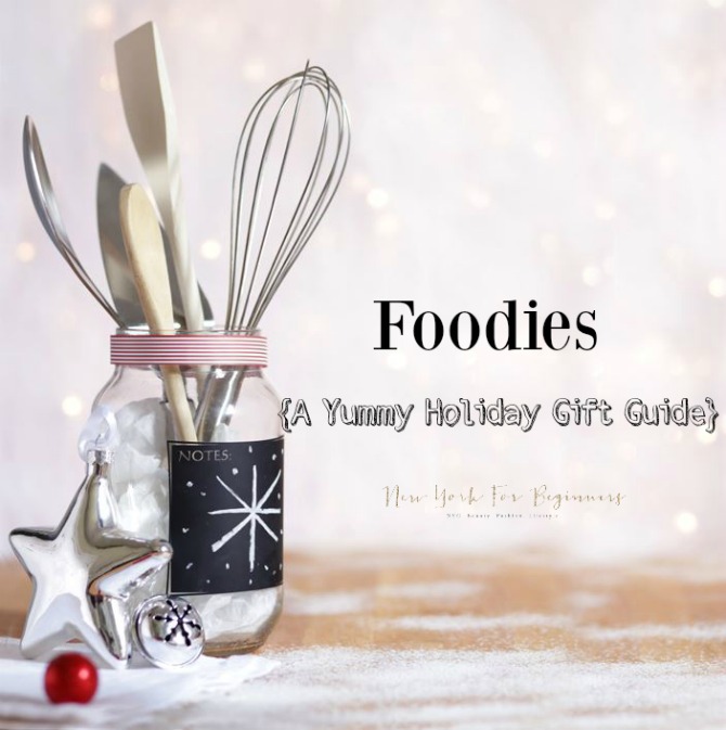 Epicurean: 10 Yummy Gifts for Foodies - New York For Beginners