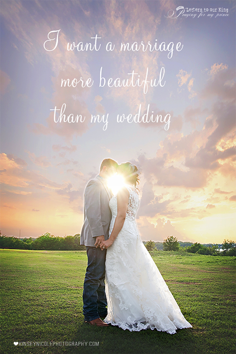 Letters to our King: Praying for my prince: A beautiful marriage starts ...