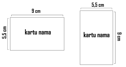 Sebagai catatan untuk ukuran kartu nama tidak harus dengan ukuran ini ...