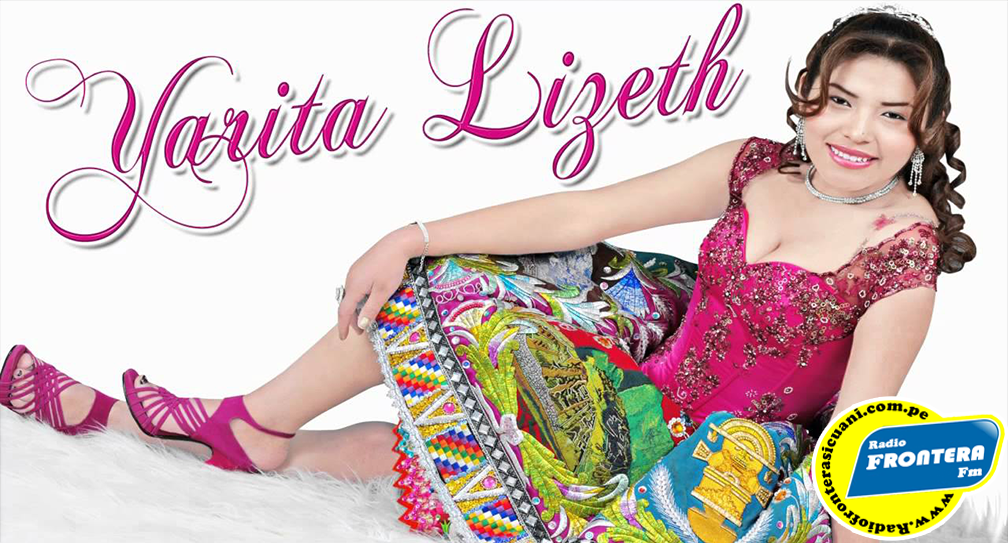 Yarita Lizeth - Tu Chinita Del Amor ~ FRONTERA RADIO 101.9 FM