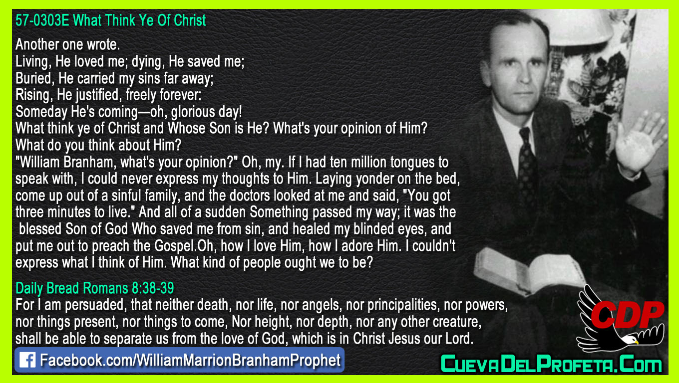 The opinion of William Branham about Christ | Mensajes de William Branham