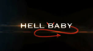 Hell Baby Full Movie
