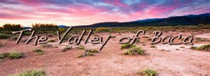 What's On My Heart Today...: Valley of Baca