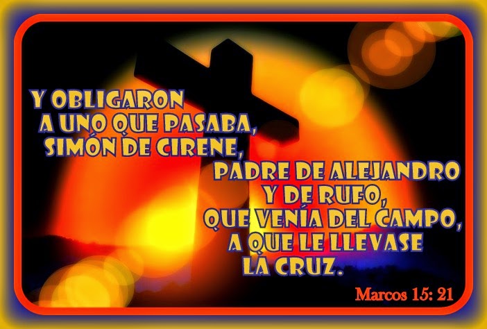 Devocionales Cristianos Maná: Marcos 15: 21 Y obligaron a uno que ...