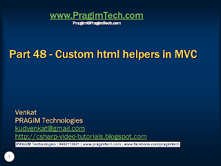 Sql server, .net and c# video tutorial: Part 48 - Custom html helpers in MVC