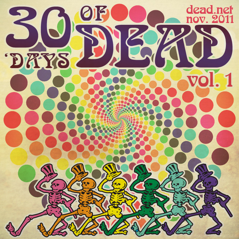 The Curtain With: Grateful Dead - 30 Days Of The Dead 2011 (2011)