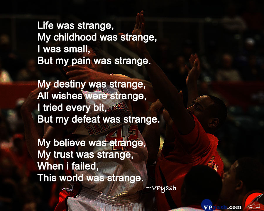 Poem - "World was Strange" - VPYASH