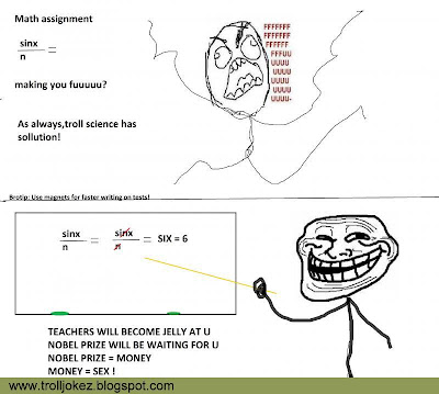 Here You will find many troll jokes.: Maths problem solved