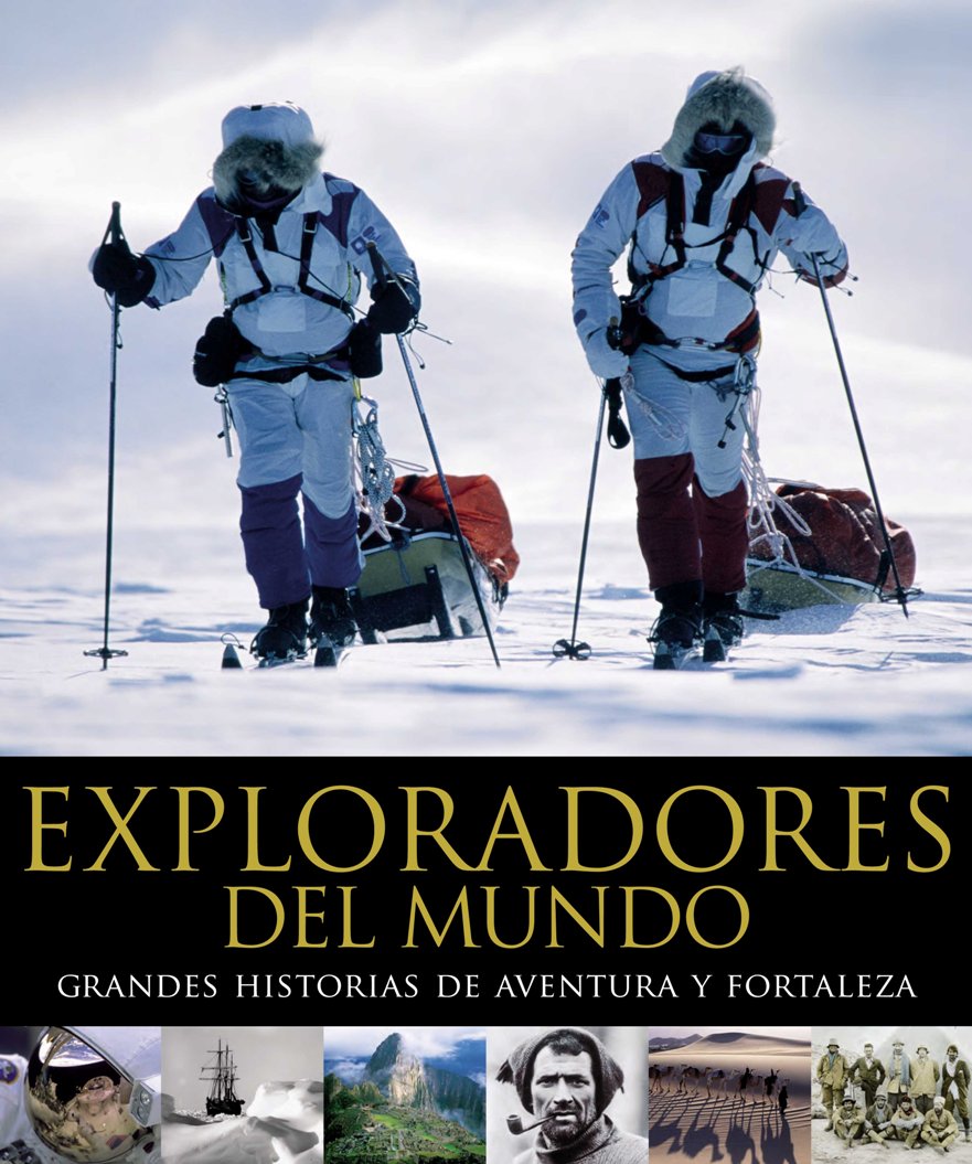 GeoPlaneta: GeoPlaneta publica “Exploradores del mundo”, una historia ...