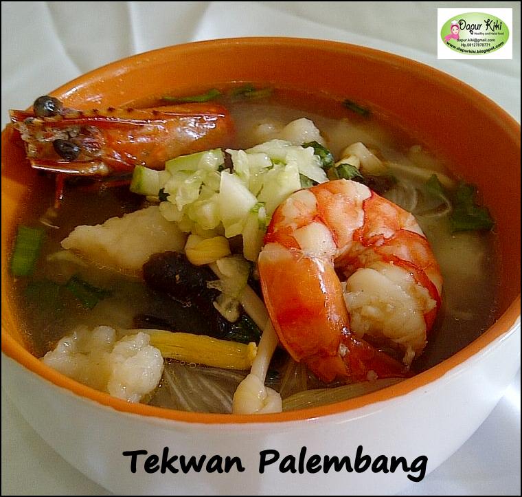 Dapur Kiki: Tekwan & Model Palembang