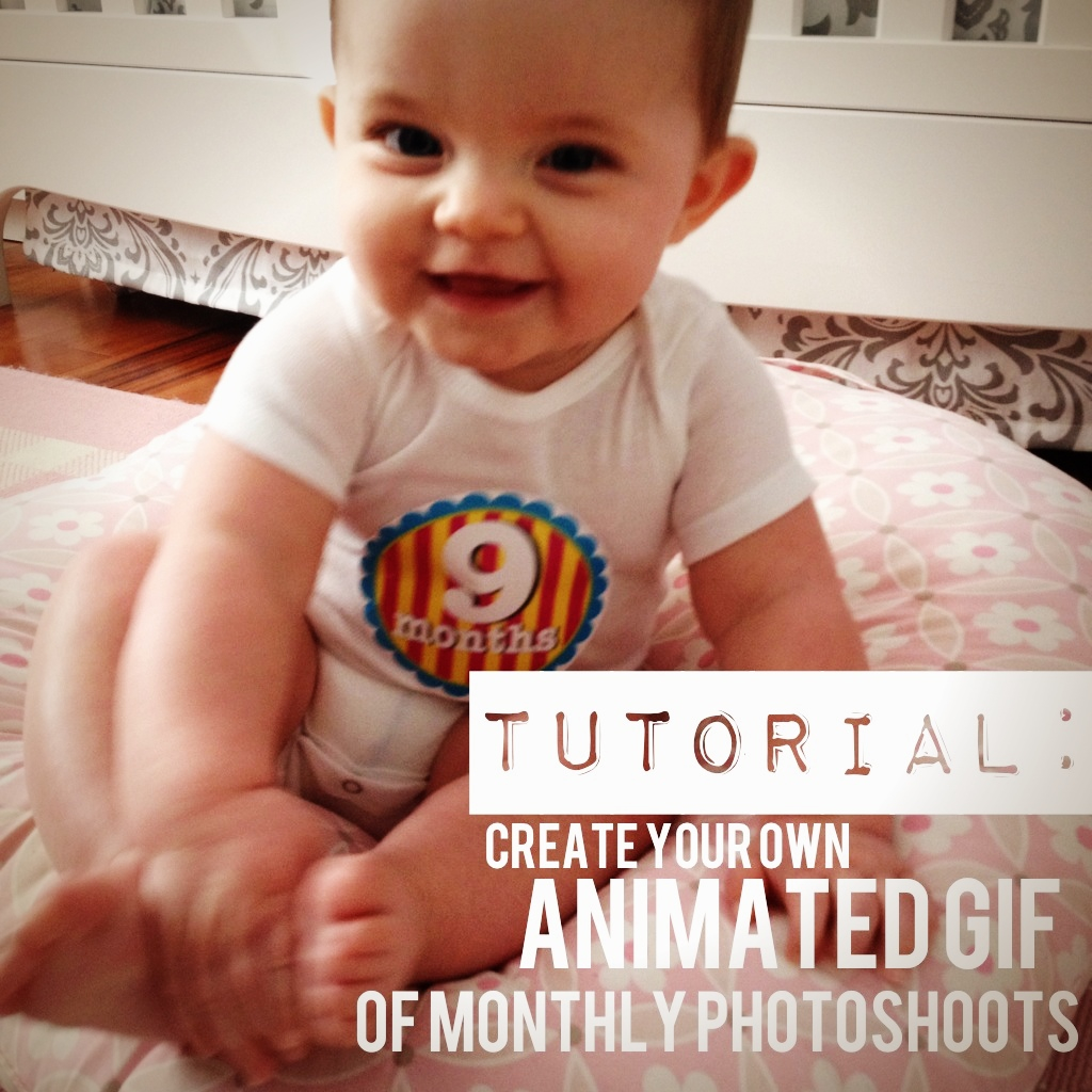 Tutorial: Make an Animated GIF of Your Baby’s First 12 Months | Grace ...