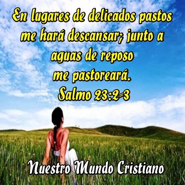 Nuestro Mundo Cristiano: En El Salmos 23