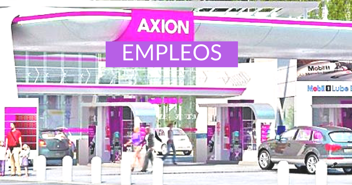¿COMO HAGO PARA TRABAJAR EN AXION? ENVIANOS TU CV - Ofertas de Trabajo ...