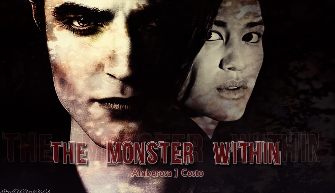 BlackRose Musings: The Monster Within