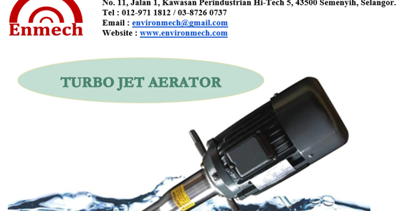 Environmech Sdn. Bhd. since 2012: Turbo Jet Aerator in Malaysia ...