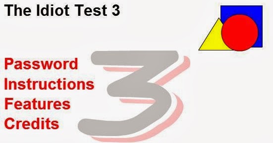 BLOG: IDIOT TEST 3
