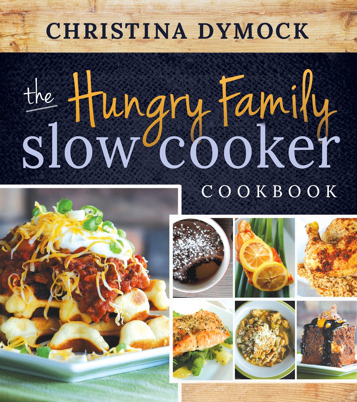Eat Cake For Dinner: The Hungry Family Slow Cooker Cookbook Review Plus ...