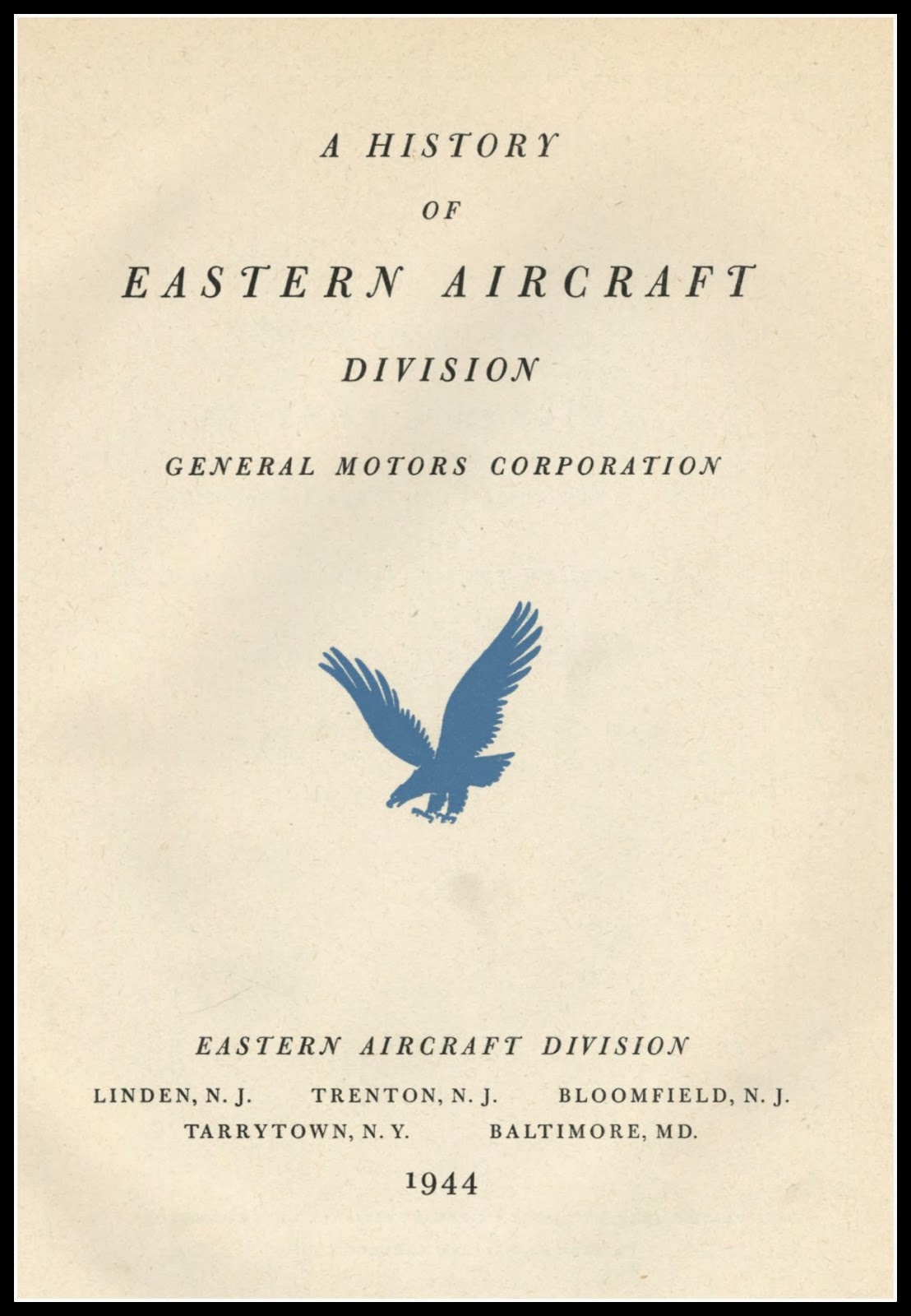 Lock 15 East: Eastern Aircraft Division of General Motors