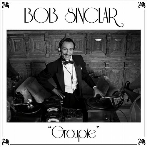 Recensione | Bob Sinclar "Groupie"