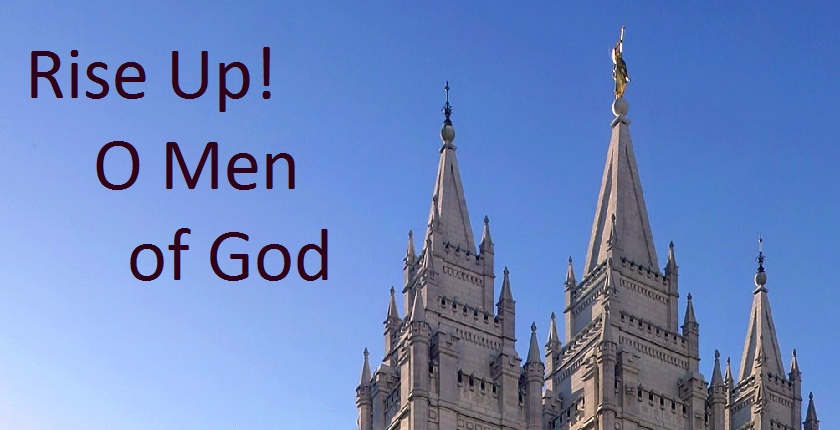 Rise Up! O Men of God