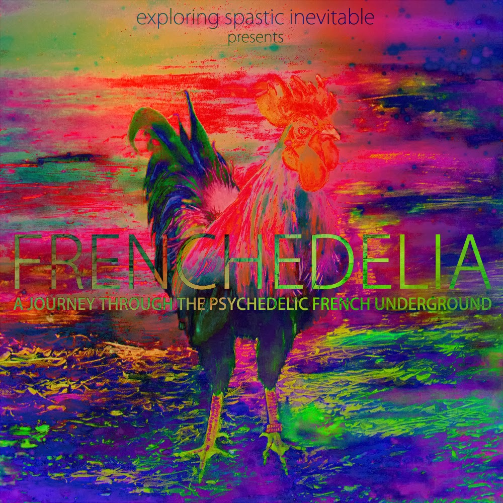 Exploring Spastic Inevitable: Frenchedelia - A Journey Through The ...