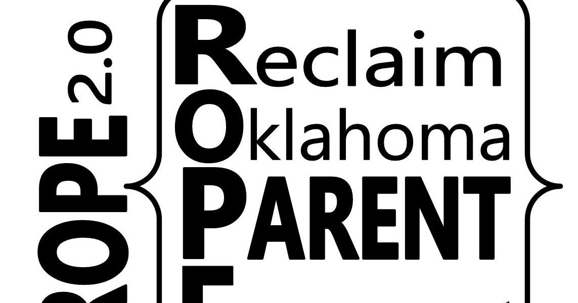 Reclaim Oklahoma Parent Empowerment: ROPE - Restore Oklahoma Public ... Reclaim Oklahoma Parent Empowerment: ROPE - Restore Oklahoma Public ...