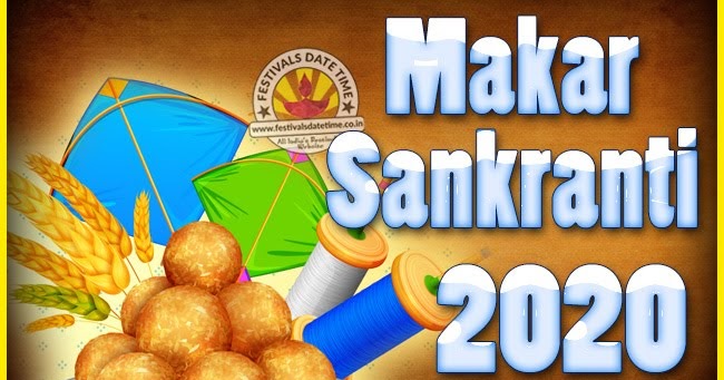 2020 Makar Sankranti Puja Date & Time, 2020 Makar Sankranti Calendar ... 2020 Makar Sankranti Puja Date & Time, 2020 Makar Sankranti Calendar ...