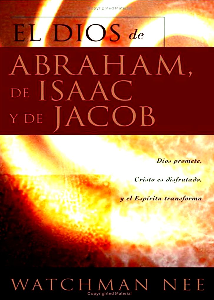 El Dios de Abraham, de Jacob y Isaac ~ Nuestra Comision