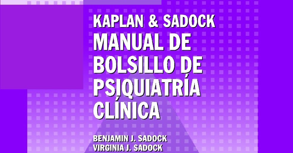 Tutomedic: Kaplan & Sadock Manual de Bolsillo de Psiquiatría clínica