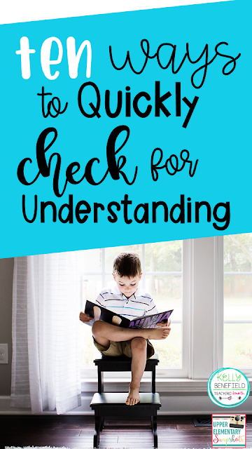 10 Ways to Quickly Check for Understanding: Formative Assessment ...