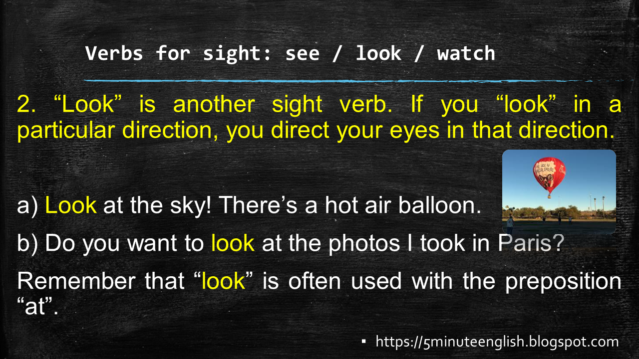Verbs for sight: see / look / watch