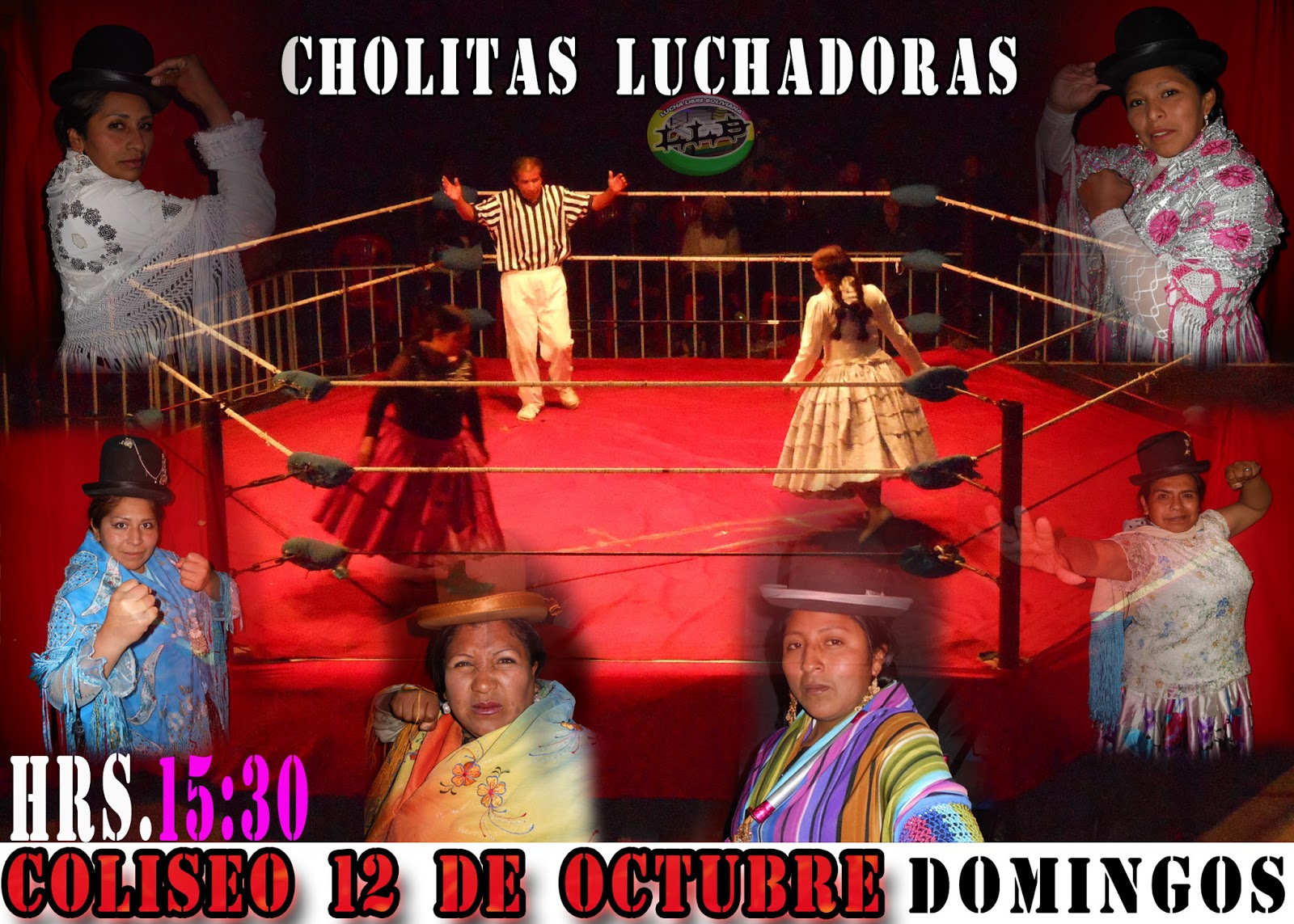 BOLIVIA CHOLITAS LUCHADORAS WRESTLING: CHOLITAS LUCHADORAS MADE IN BOLIVIA