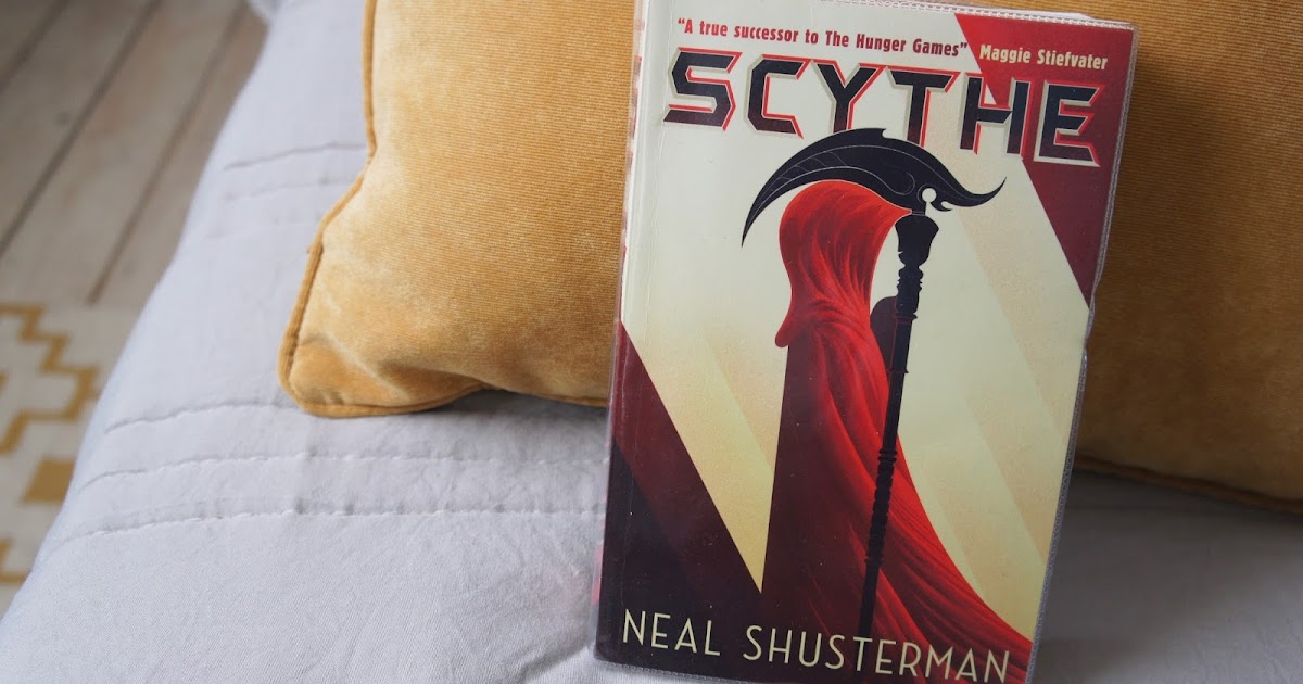 Scythe | Neal Shusterman | Discussion / Blogger's Bookshelf
