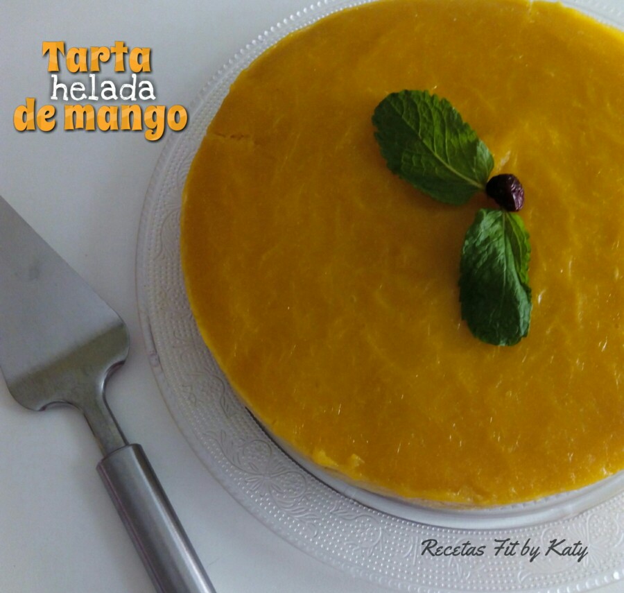Recetas fit by Katy: TARTA HELADA DE MANGO